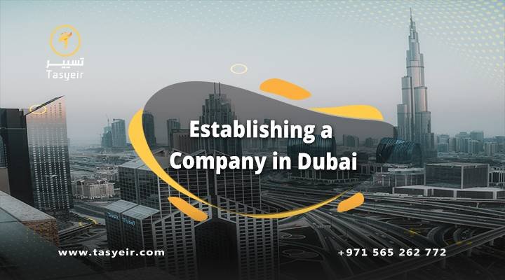 establishing a company in Dubai